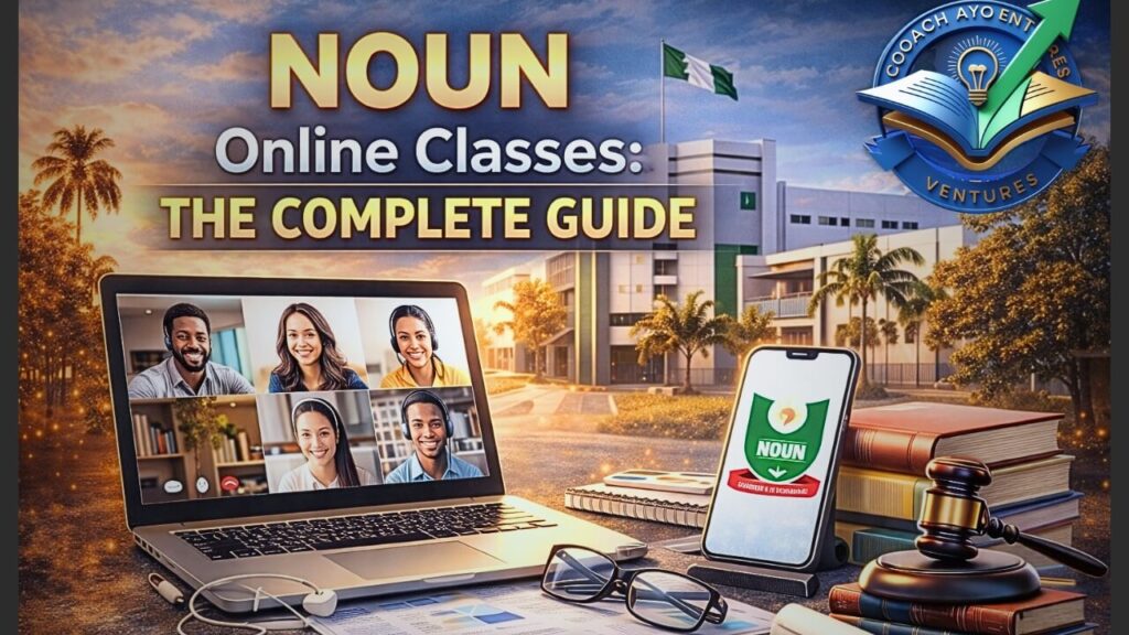 NOUN Online Classes: the Complete Guide